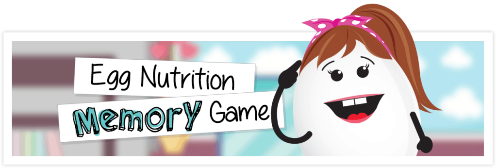 Egg Nutrition Memory Game - American Egg Board